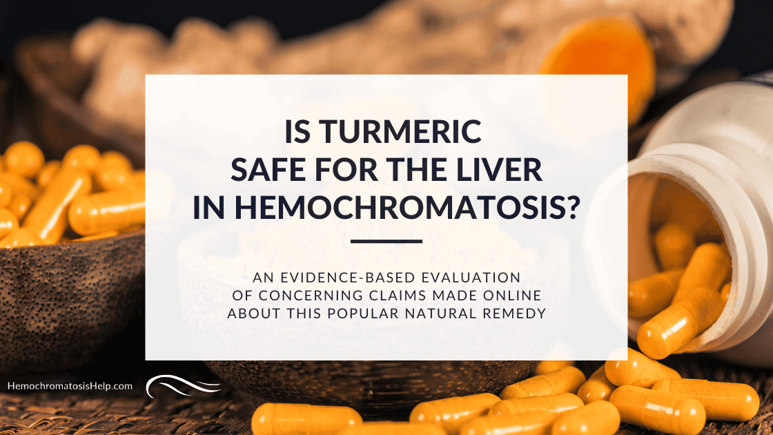 Is Turmeric Safe for the Liver? | Hemochromatosis Help